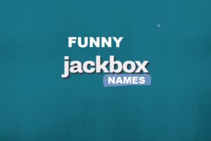 300+ Funny Jackbox Names To Crack You Up! | Slangsandnames